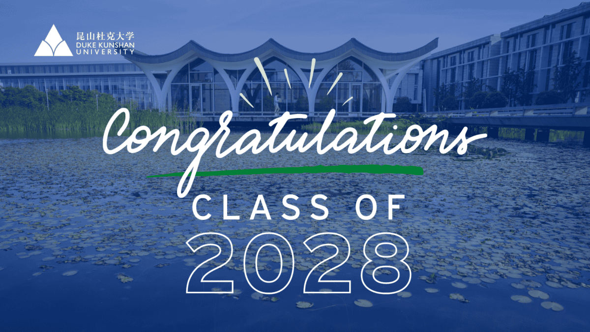 DKU Admitted | International Admissions - Duke Kunshan University