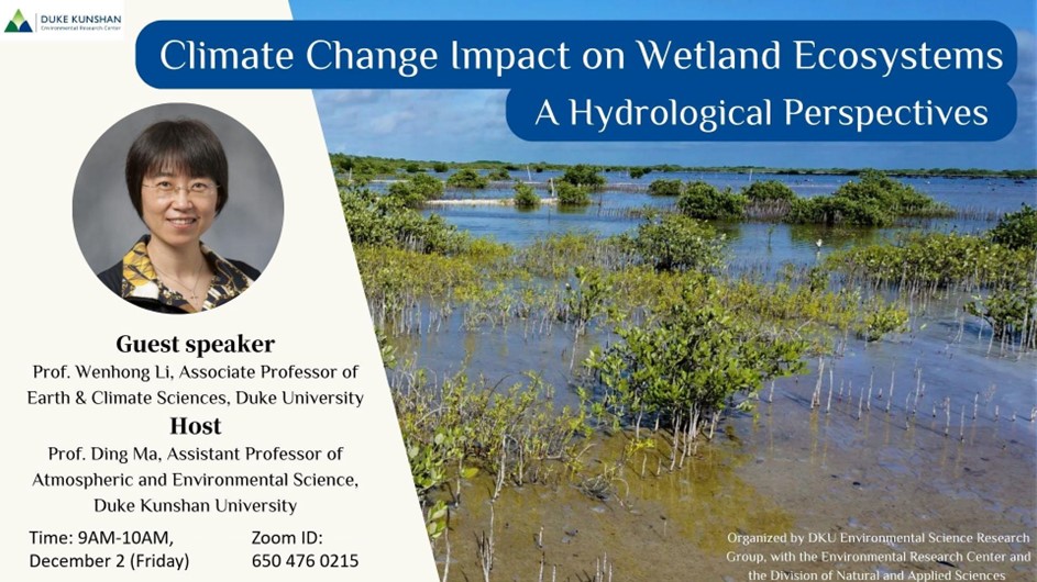 Env. Science Seminar Series丨Climate Change Impact on Wetland Ecosystems ...