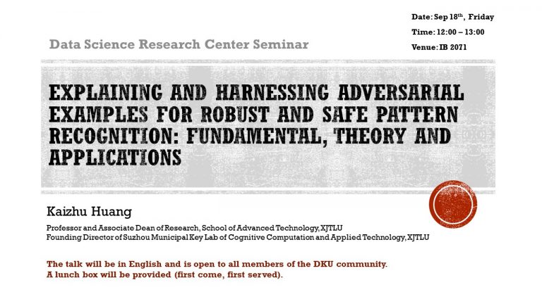 DSRC Seminar | Explaining and Harnessing Adversarial Examples for ...