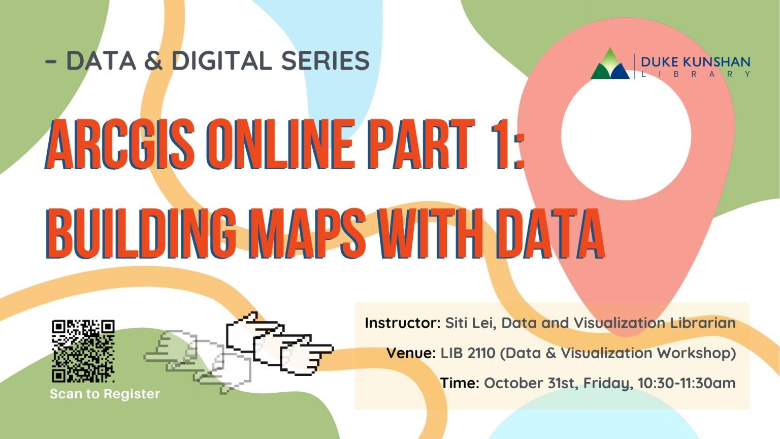 Workshop | Data & Digital Series – ArcGIS Online Part 1: Building Maps with Data - Library ...
